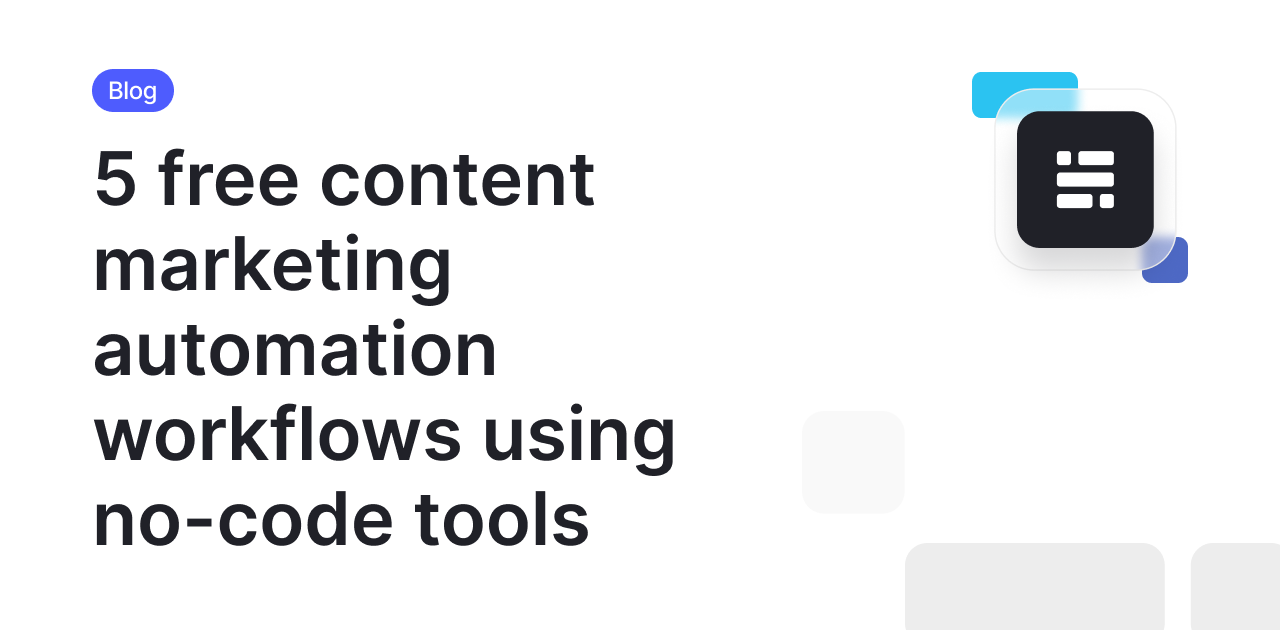 5 free content marketing workflows using no-code