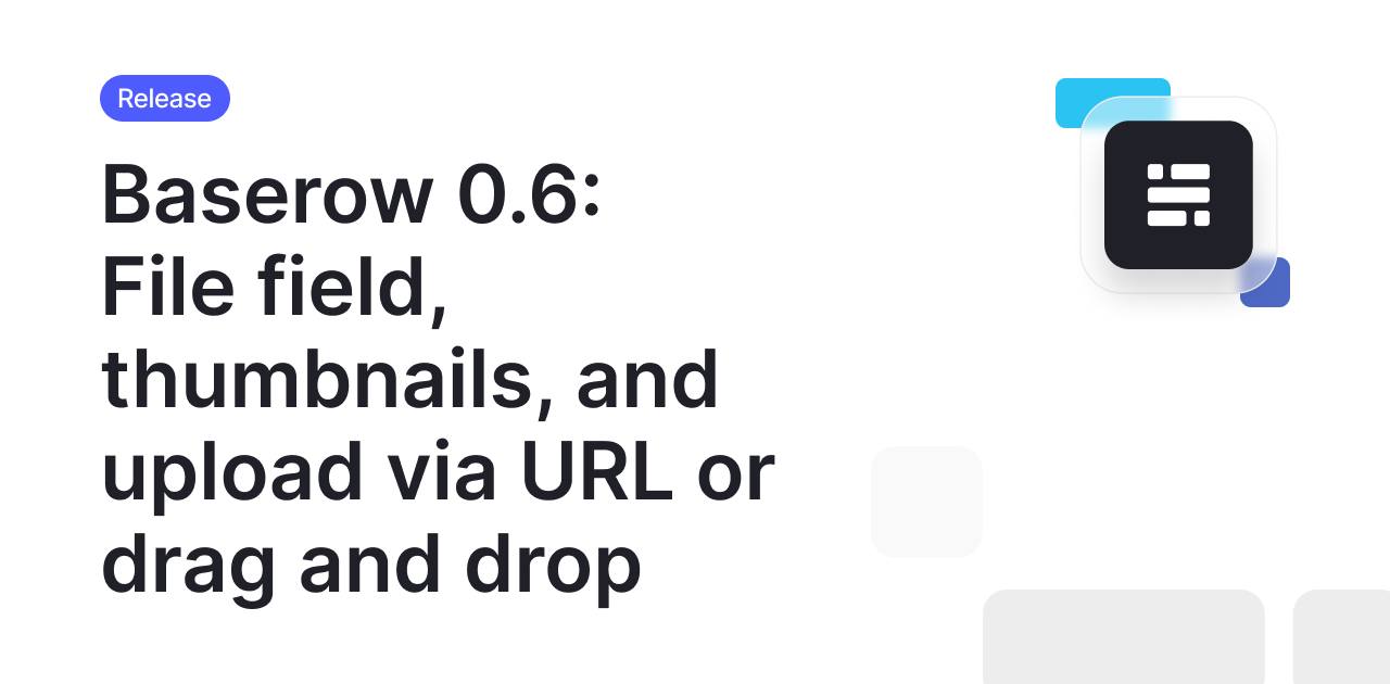 Baserow 06 File Field Thumbnails And File Upload Options