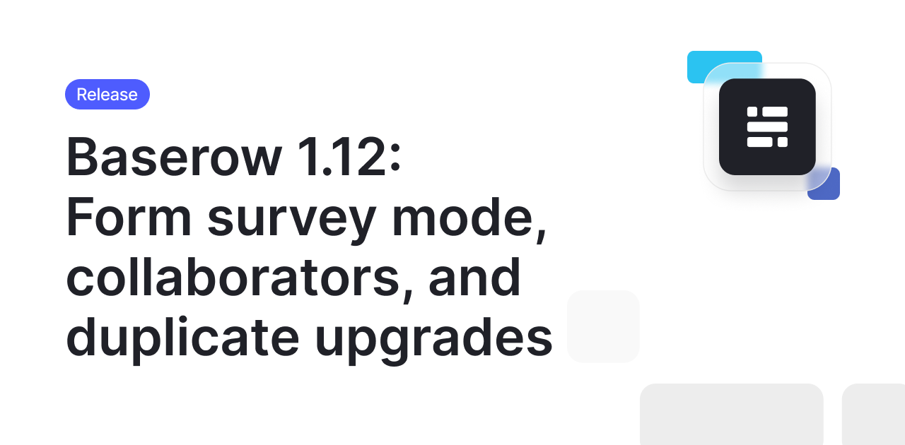 Baserow 1.12: Form survey, collaborators, and more