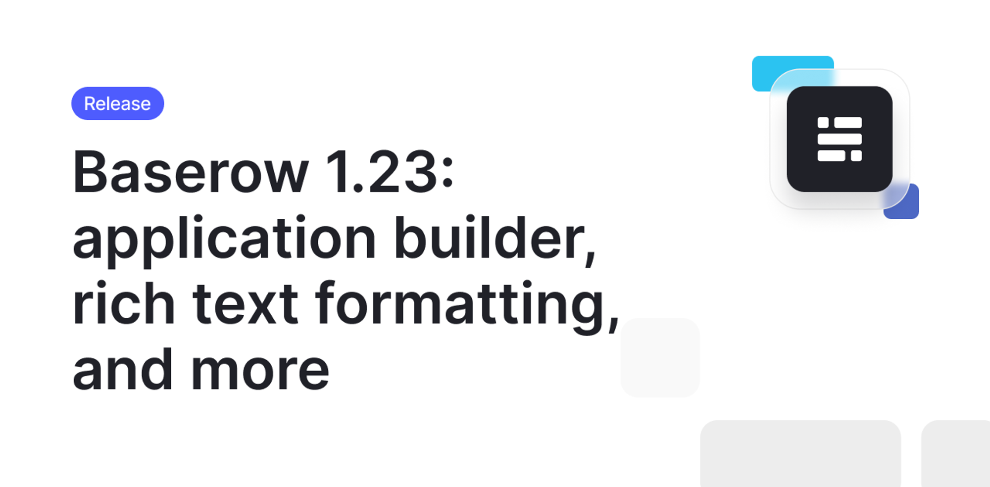 Baserow 1.23: Application Builder, rich text, new website Baserow 1.23: Application Builder, rich text, new website
