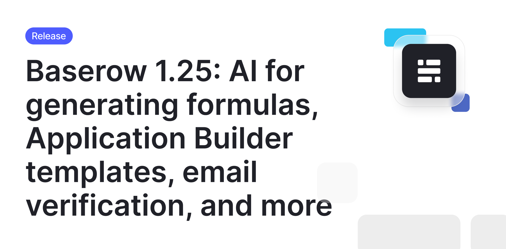 Baserow 1.25: AI formulas, application templates, improved onboarding ... Baserow 1.25: AI formulas, application templates, improved onboarding ...