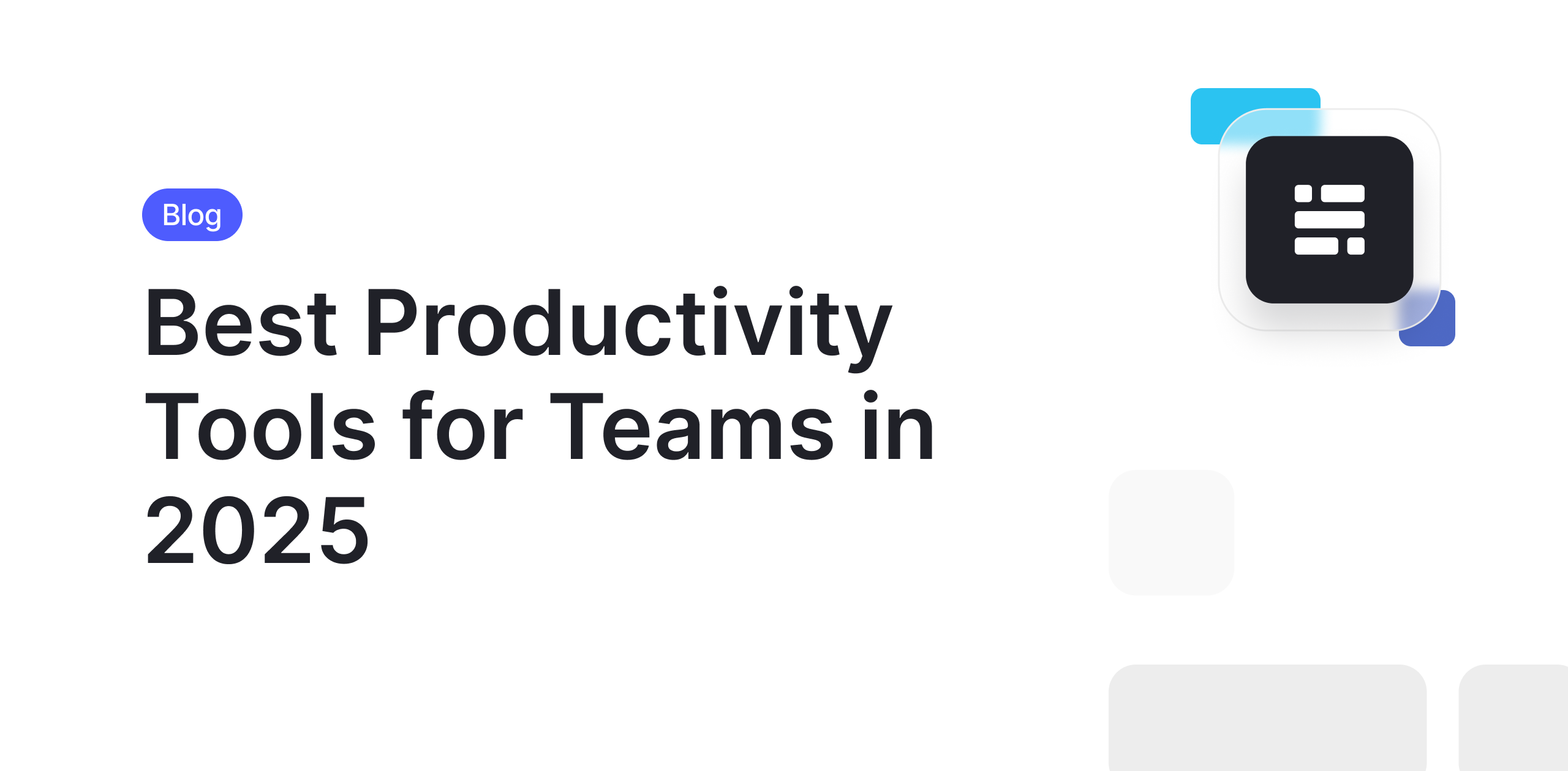 Best Productivity Tools for Teams