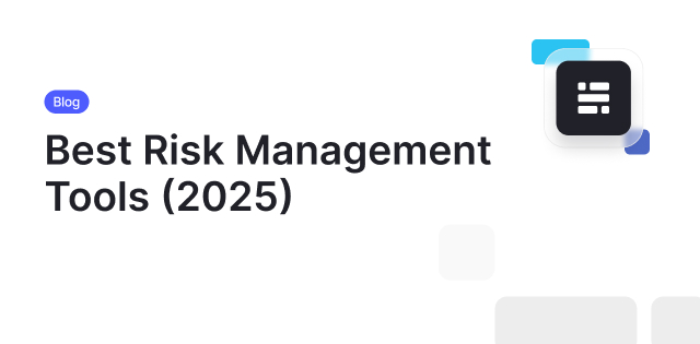 Best Risk Management Tools (2025)
