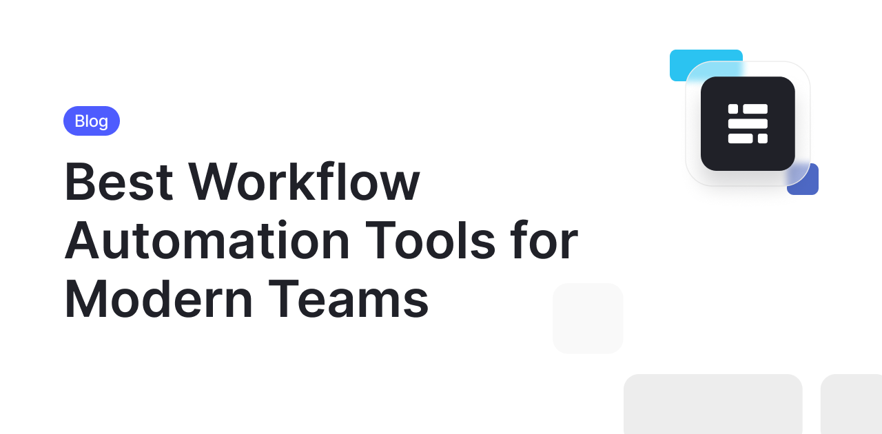 Best Workflow Automation Tools for Modern Teams