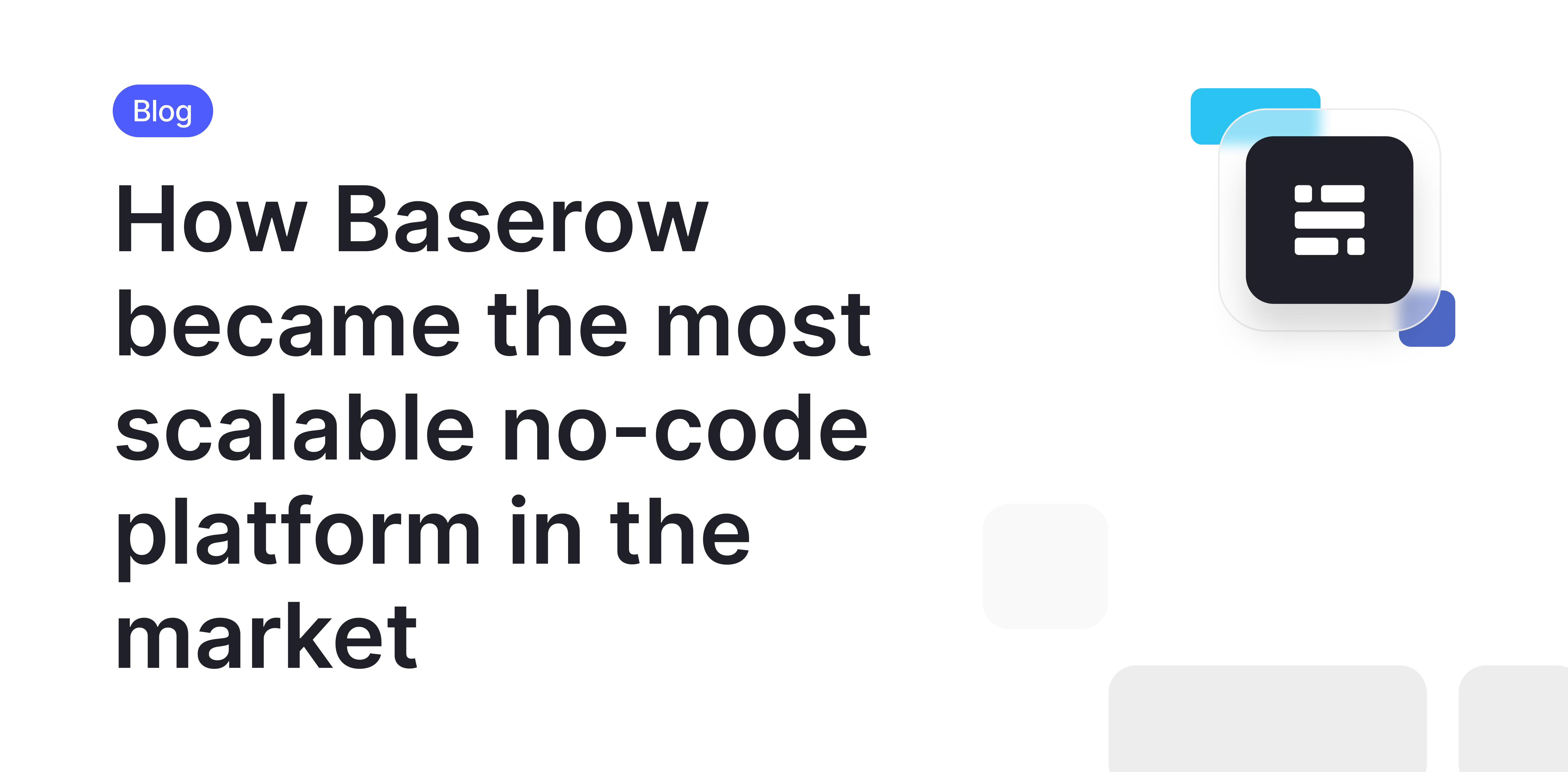 Baserow: the most scalable no-code platform on the market