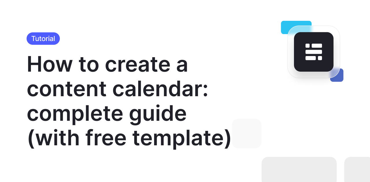 How to create a content calendar (with free template)
