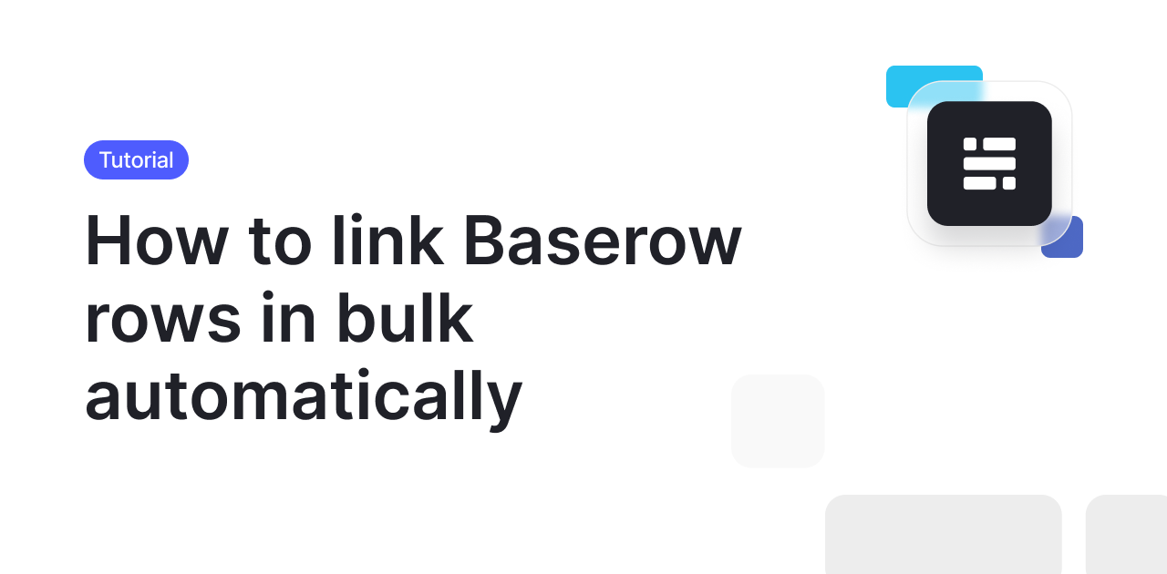 How to link Baserow rows in bulk automatically