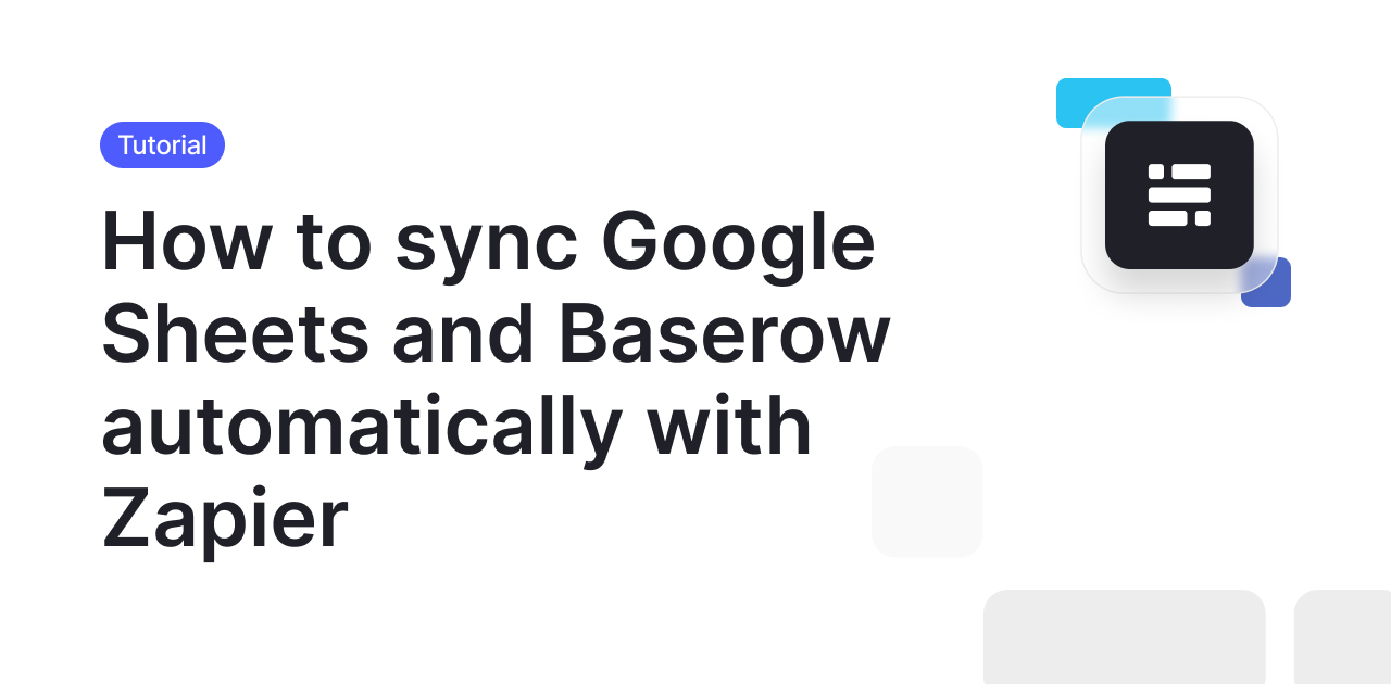 How to integrate Google Sheets and Baserow with Zapier
