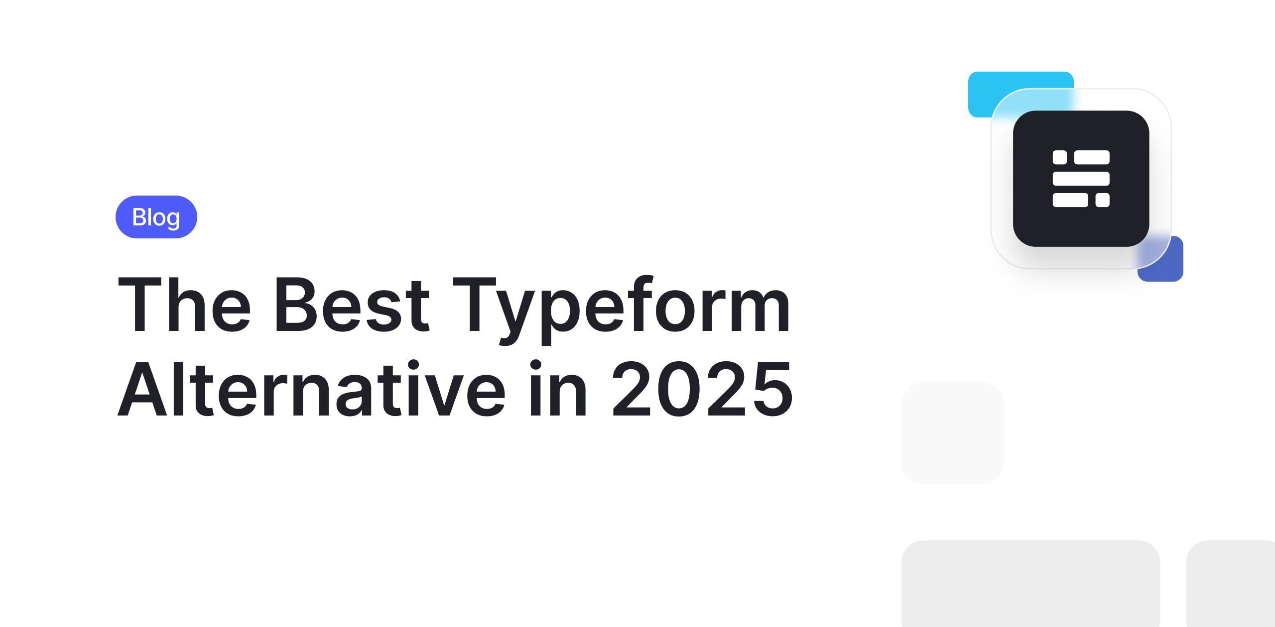 The Best Typeform Alternative in 2025