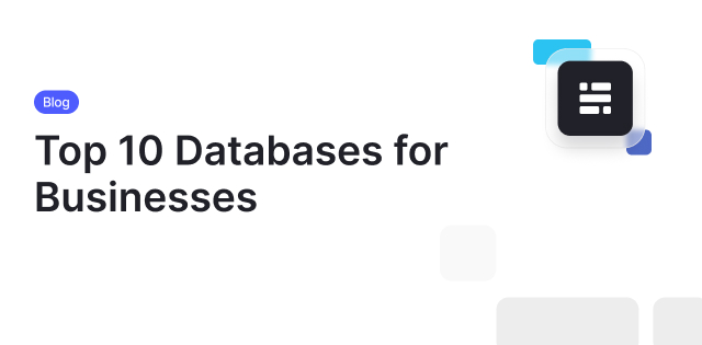 Top 10 Databases for Businesses