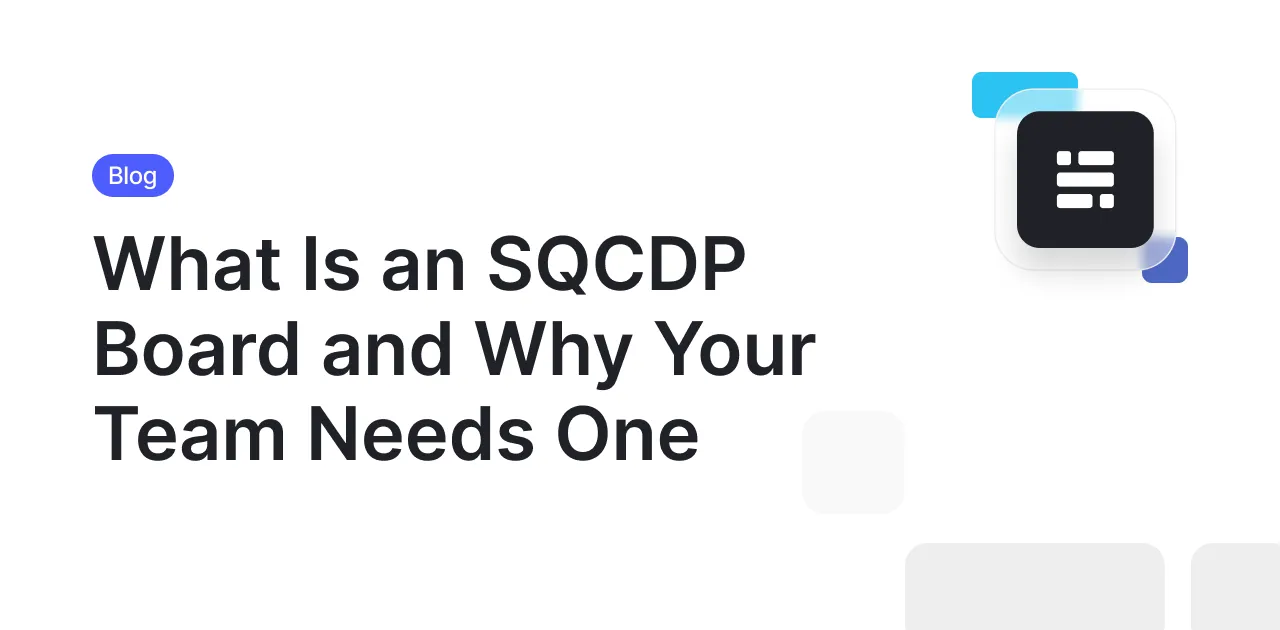 What Is an SQCDP Board and Why Your Team Needs One
