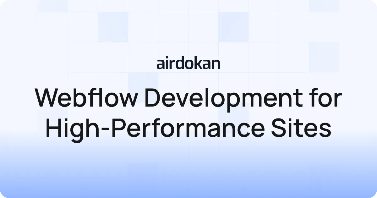 Webflow Development Agency - AirDokan